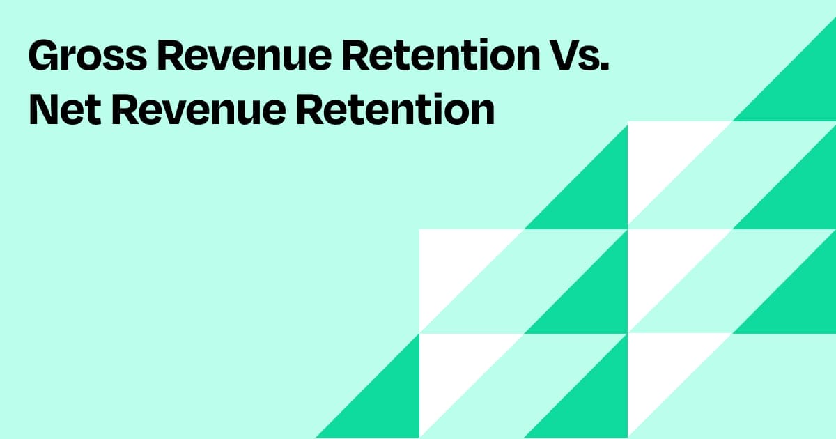Gross Revenue Vs Net Revenue Retention - A Comparison